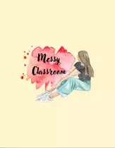 Messy Classroom | Εκπαιδευτικό υλικό στο eduki.com